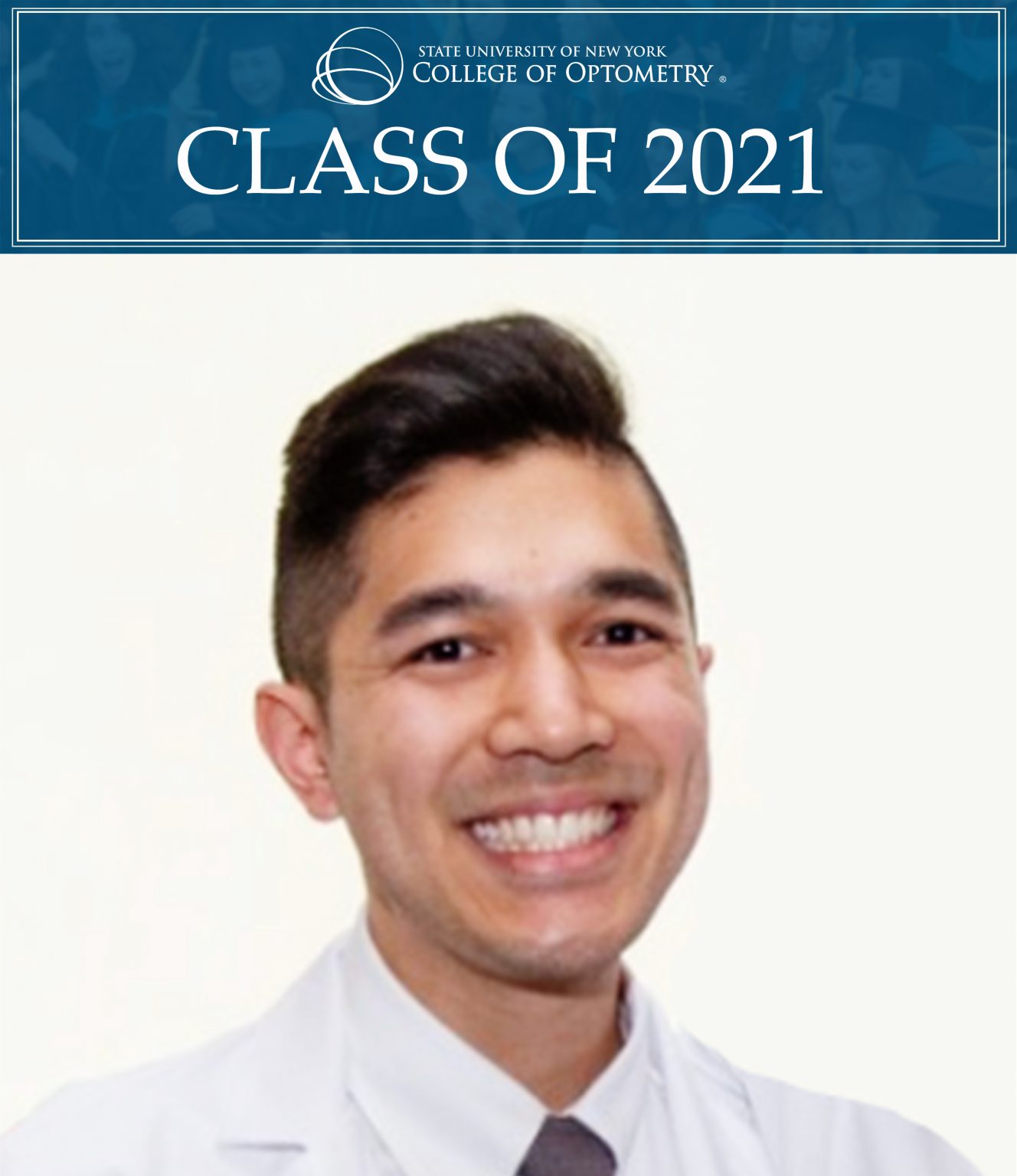SUNY OPTOMETRY VISIONARIES 2021: JONATHAN NGUYEN-KHOI PHAM - SUNY ...